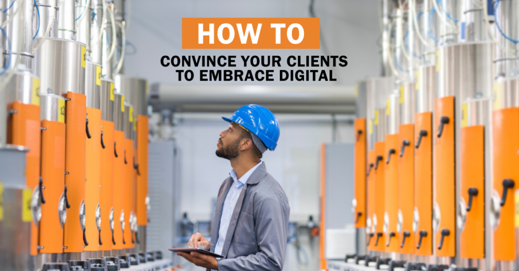 How To Convince Your Clients To Embrace Digital - Appenate